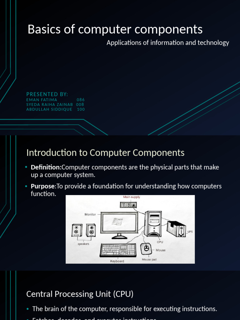 Basics of computer components [Autosaved] | PDF | Computer Data Storage | Computer Hardware