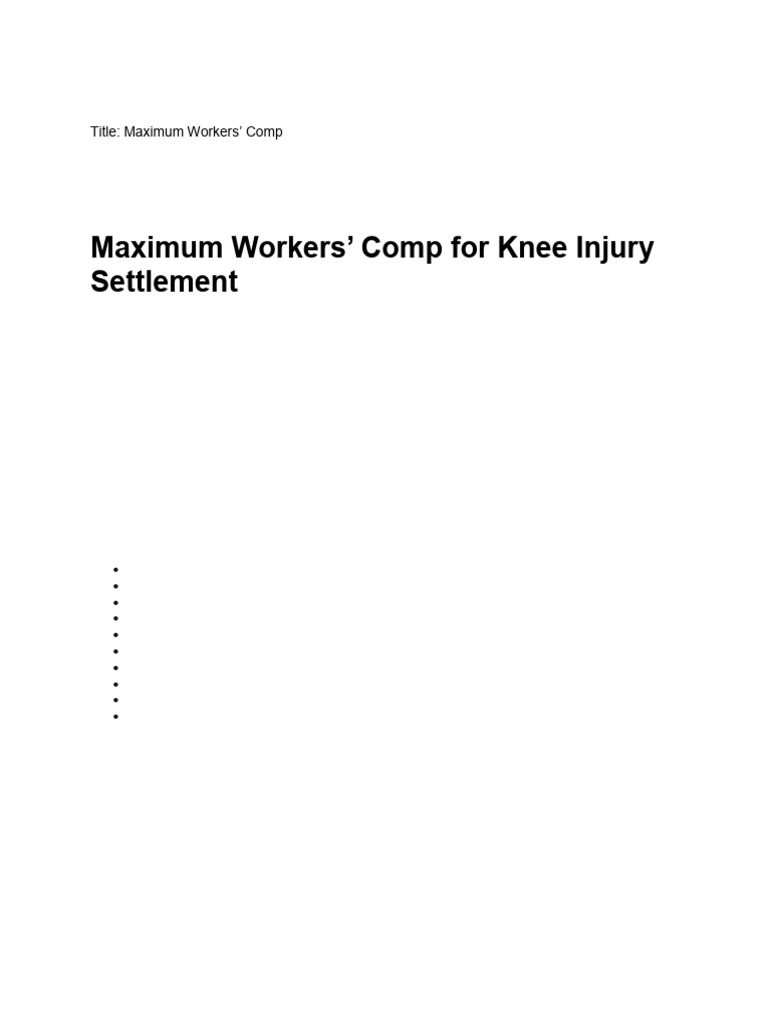 Maximum Workers' Comp For Knee Injury Settlement | PDF | Knee ...