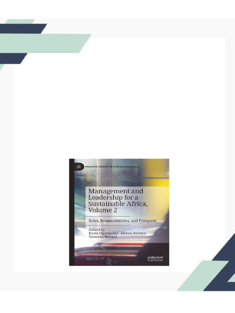 Management and Leadership for a Sustainable Africa Volume 2 1st Edition by Kemi Ogunyemi, Oreva ...