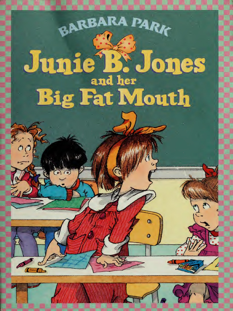 Junie B. Jones: Big Fat Mouth Adventures | PDF