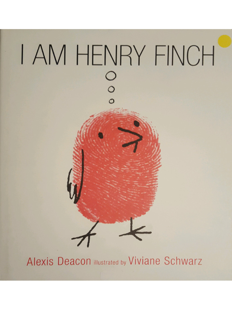 Alexis DEACON - I Am Henry Finch | PDF