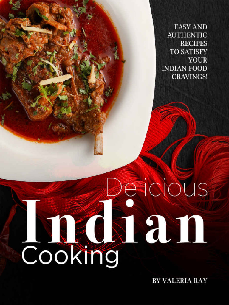 Authentic Recipes To Satisfy Your Indian Food Cravings (Z-Library ...