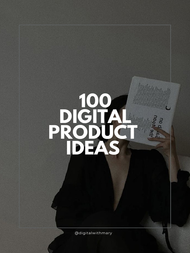 100 Digital Product Ideas for Income | PDF