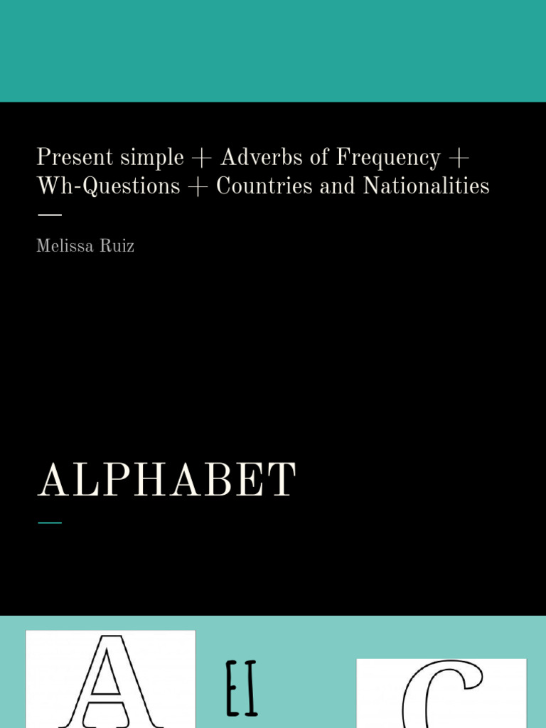 Present Simple + Adverbs of Frequency + Wh-Questions + Countries and Nationalities | PDF ...