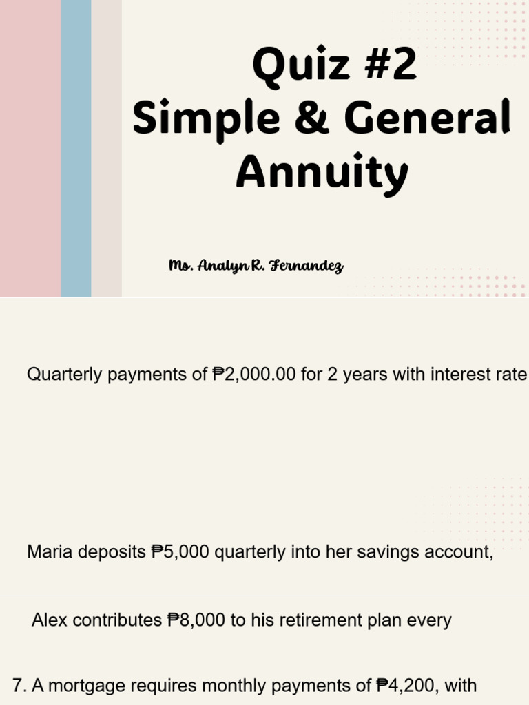 Simple and General Annuity Quiz | PDF