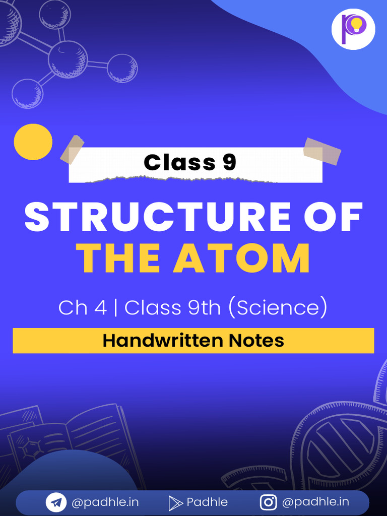 Structure of Atom - Class 9 Notes Padhle | PDF