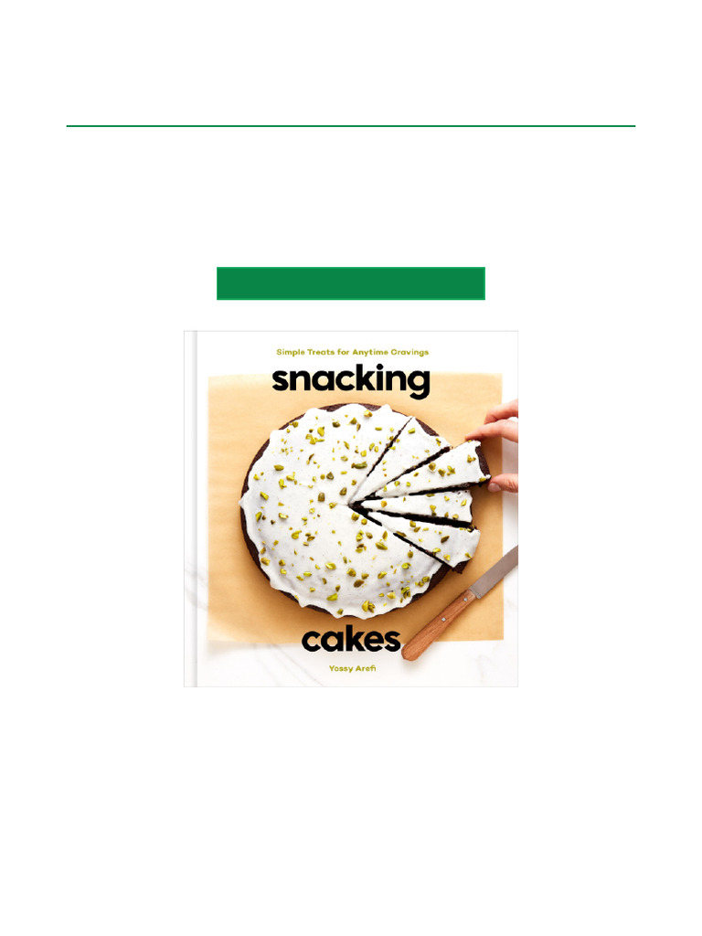 Snacking Cakes: Simple Treats Guide | PDF