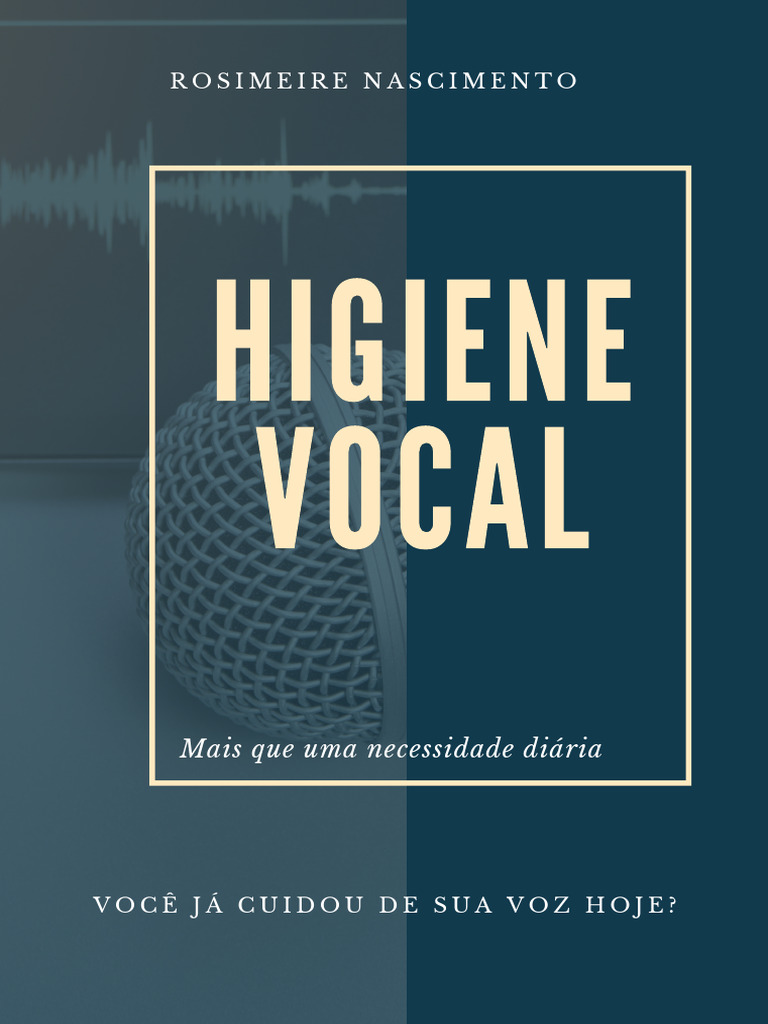 Ebook Higiene Vocal Atualizado | PDF | Voz humana | Canto
