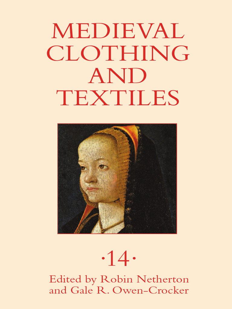 Medieval Clothing and Textiles | PDF