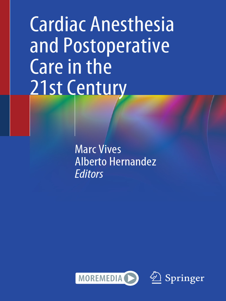 Cardiac Anesthesia and Postoperative Care in the 21st Century | PDF ...