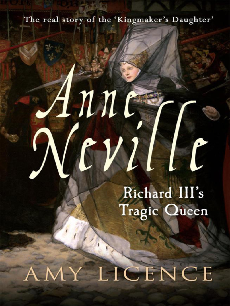 Anne Neville - Amy Licence | PDF | House Of York