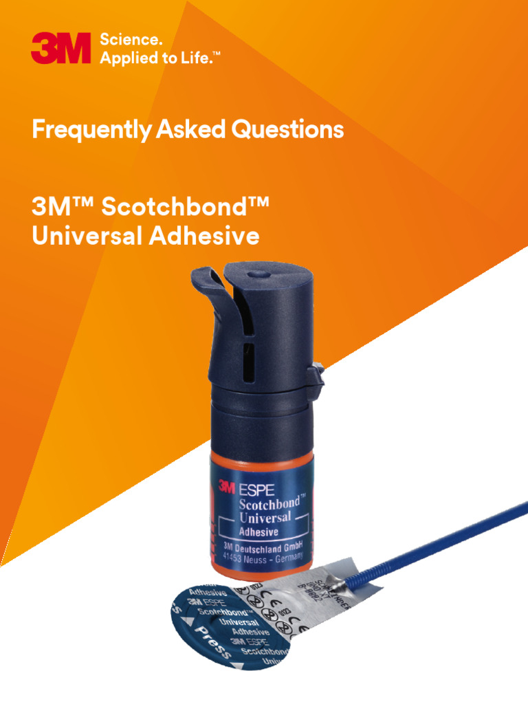 3m Scotchbond Universal Adhesive Faq | PDF | Adhesive | Materials