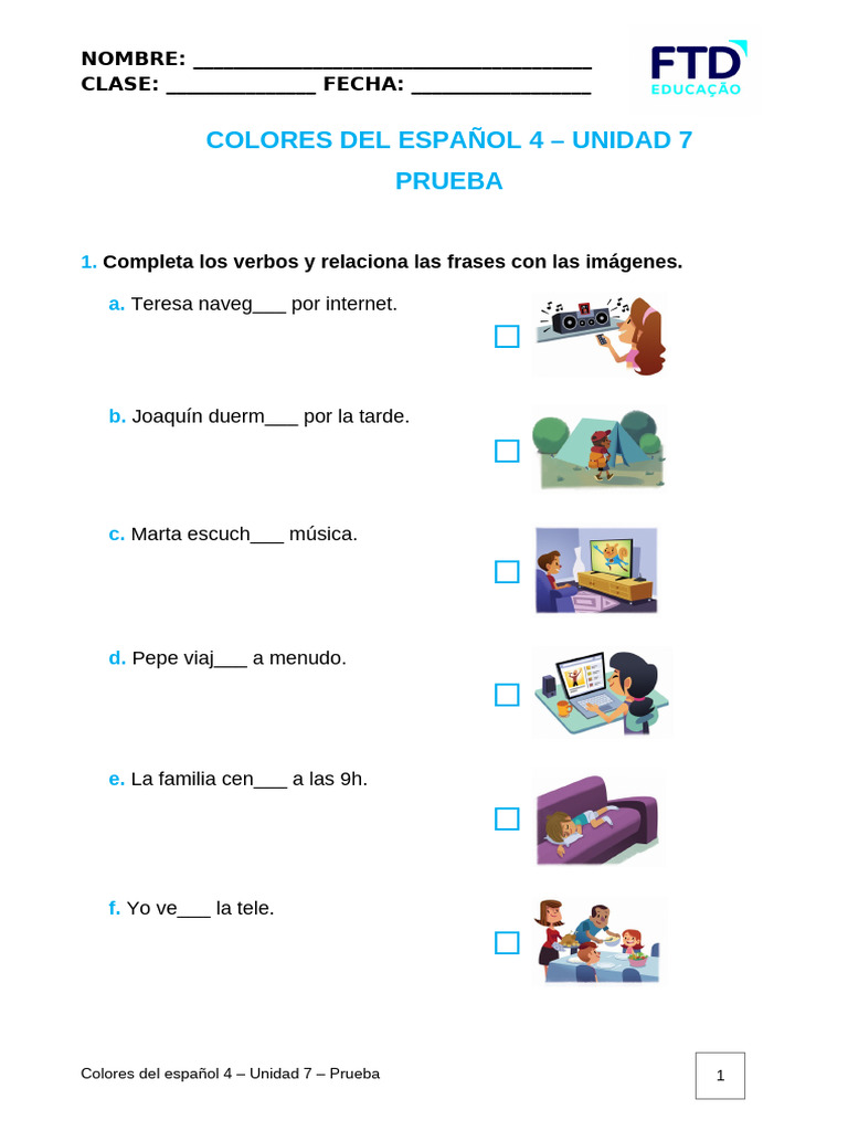 Colores Del Español 4 - Unidad 7 Prueba: Completa Los Verbos y ...