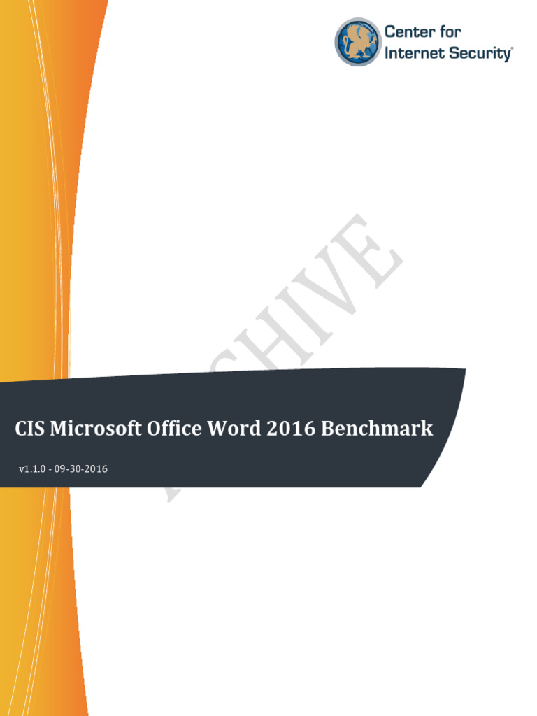 CIS Microsoft Office Word 2016 Benchmark v1.1.0 ARCHIVE | PDF | Windows ...