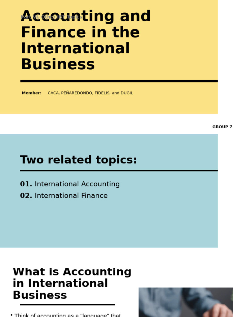 Accounting and Finance in International Business Trade GROUP7 | PDF ...