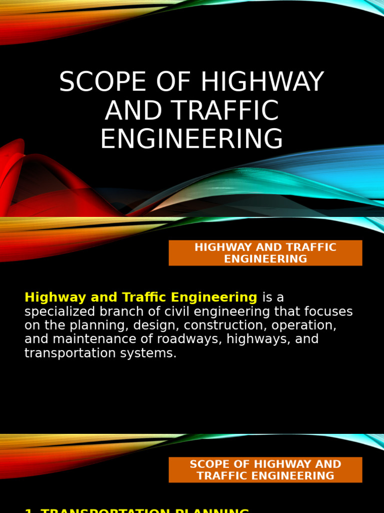 Scope of Highway and Traffic Engineering | PDF | Transport | Traffic