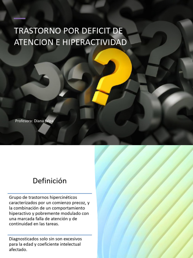 Trastorno Por Deficit de Atencion e Hiperactividad | PDF | Desorden hiperactivo y deficit de ...