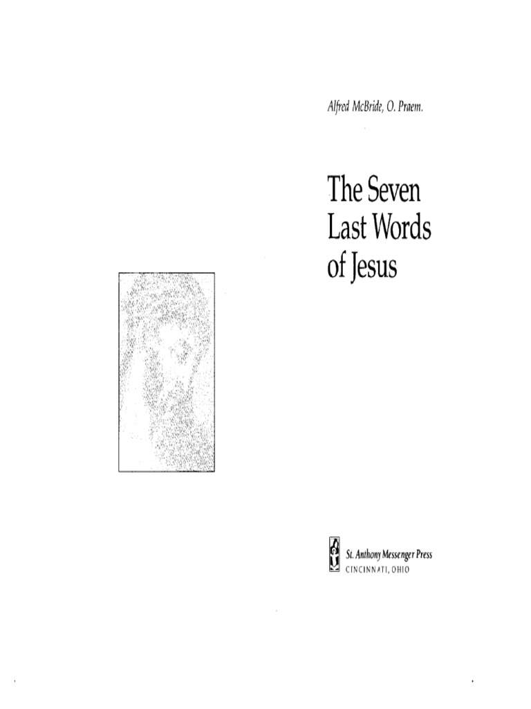 232.02 - The Seven Last Word of Jesus - Alfred Mcbride | PDF