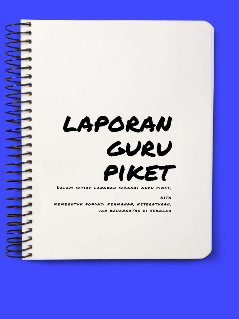 DONNY, Endah, Jeri. Laporan Guru Piket Bukti Dukung PMM - WWW - Kherysuryawan.id - PDF ...