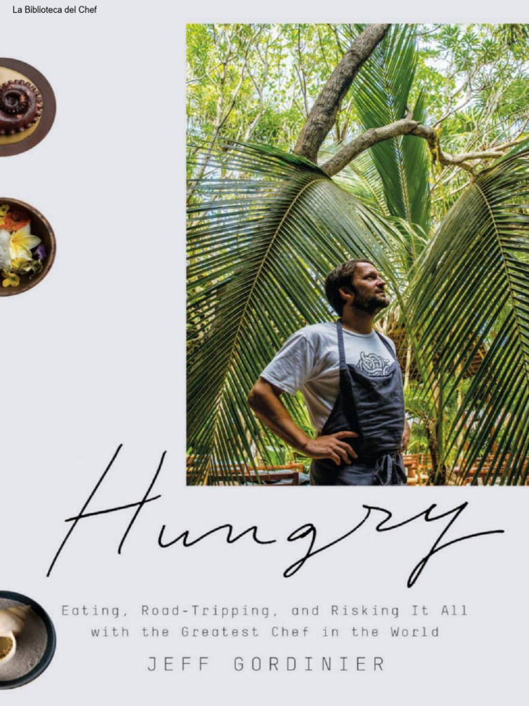 Hungry - Eating, Road-Tripping, - Jeff Gordinier Español | PDF | Cocina ...