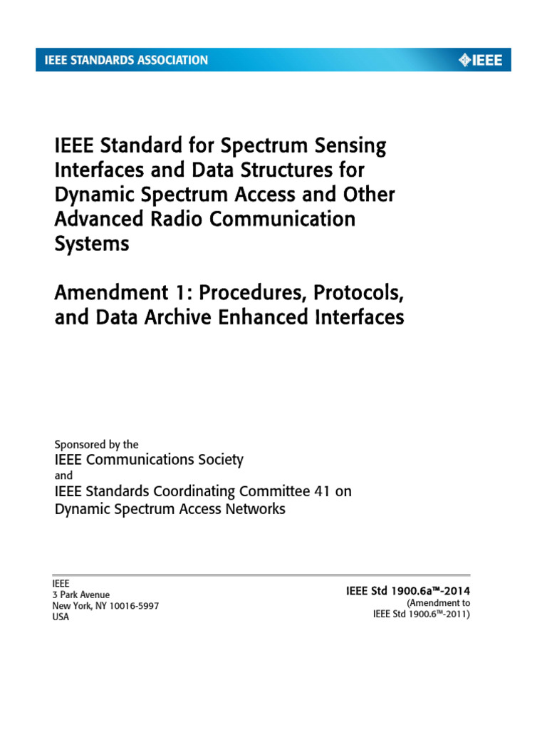 IEEE Communications Society IEEE Standards Coordinating Committee 41 On Dynamic Spectrum Access ...