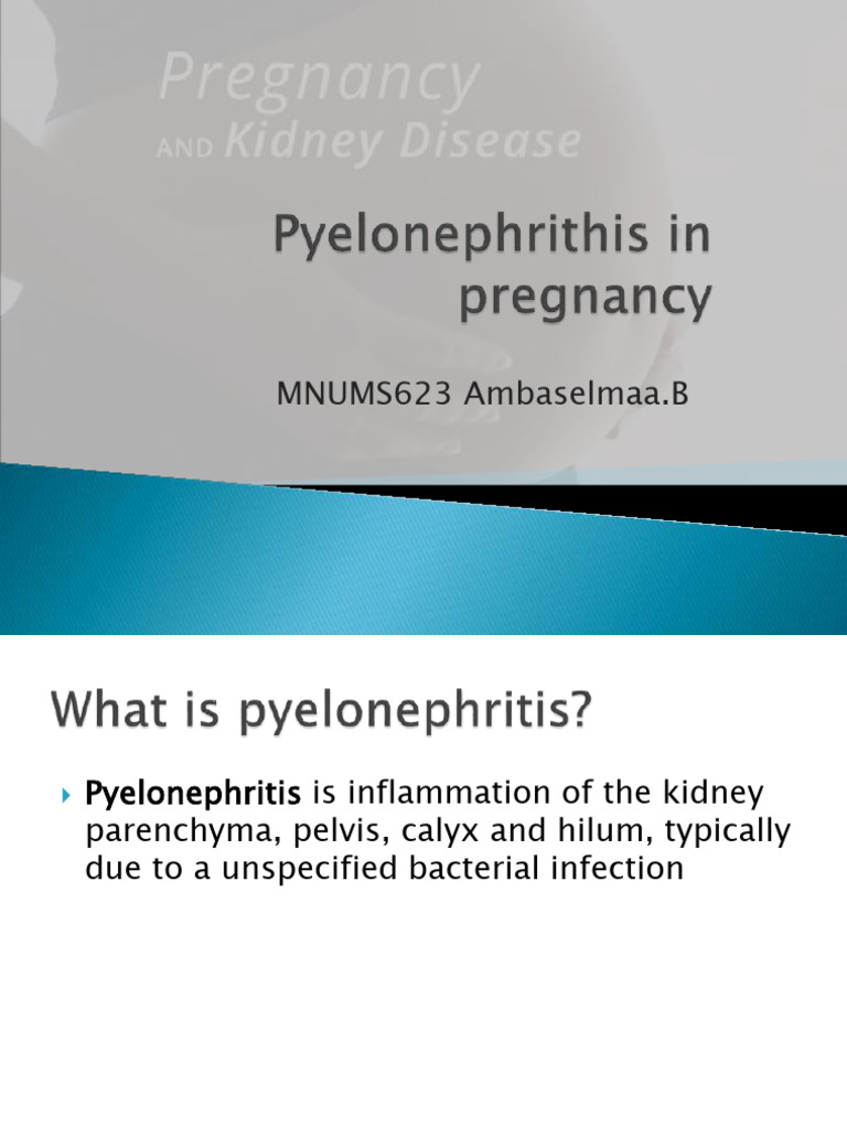 Pyelonephritis in pregnancy | PDF | Medical Specialties | Diseases And ...