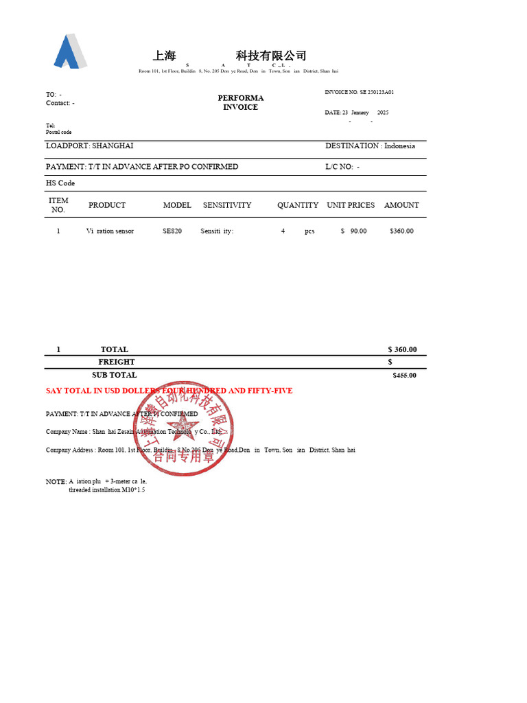 Performa Invoice: Loadport: Shanghai DESTINATION: Indonesia Payment: T/T in Advance After Po ...