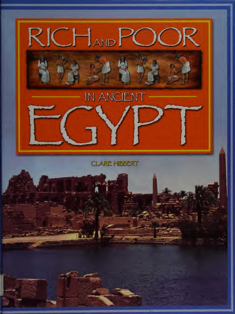 Rich and Poor in Ancient Egypt - Hibbert, Clare, 1970 - Rich & Poor In ...