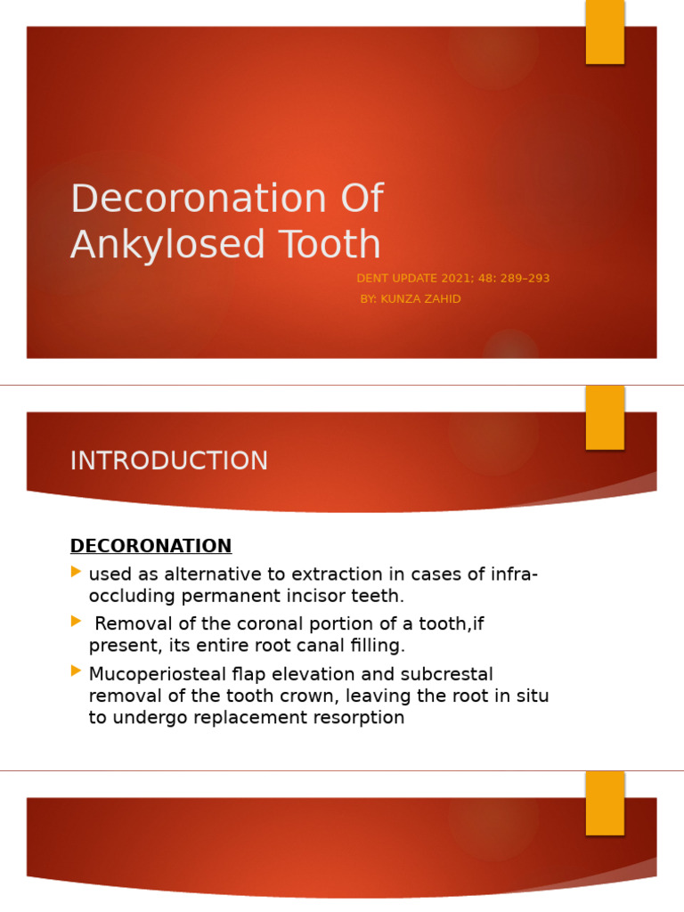 Decoronation Of Ankylosed Tooth | PDF | Human Tooth | Medical Specialties