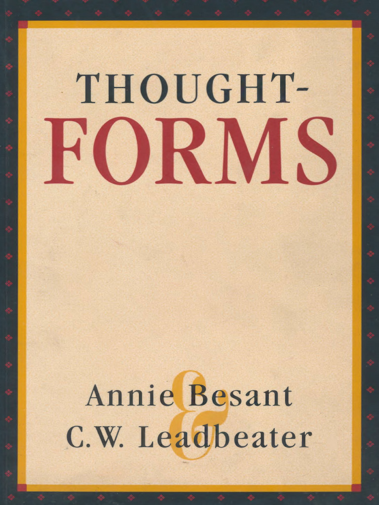 Besant Annie, Leadbeater C.W. - Thought-Forms | PDF