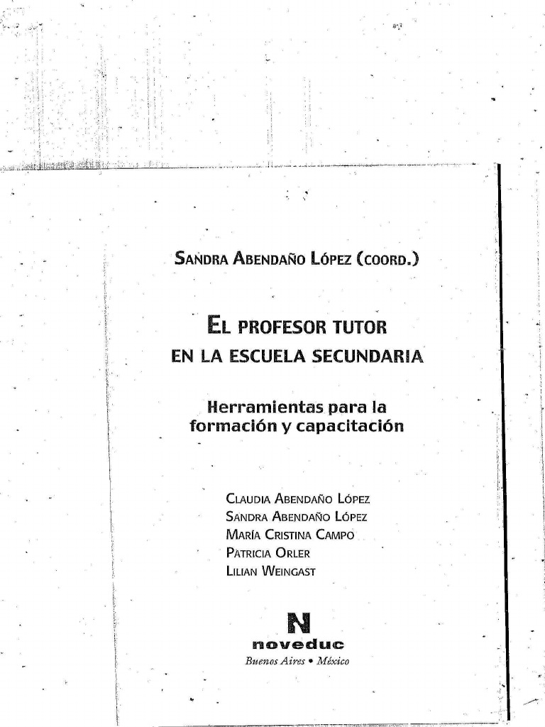 El Profesor Tutor en La Escuela Secundaria. Herramientas para La Formación y Capacitación. | PDF