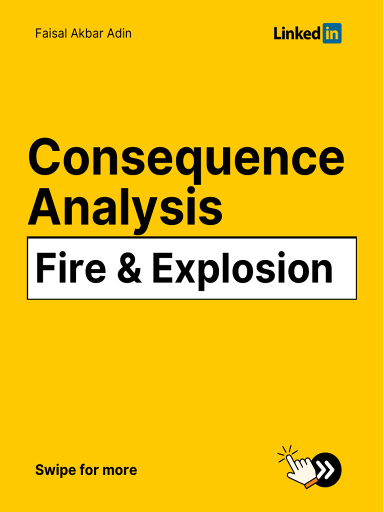 Consequence Analysis Fire & Explosion | PDF | Explosion | Combustion