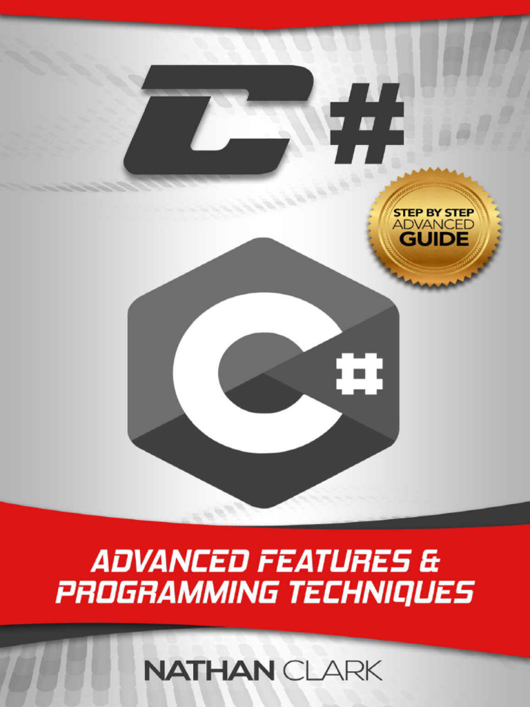 C Advanced Features and Programming Techniques Step by Step C Book 250208 102015 | PDF ...