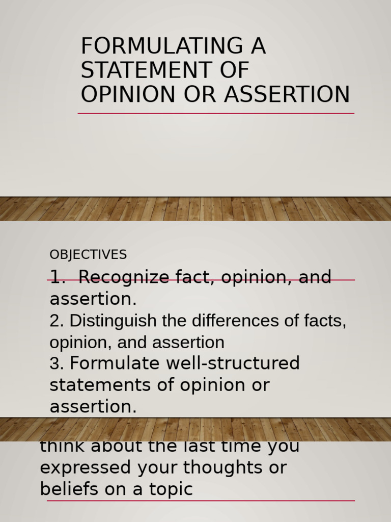 Formulating A Statement of Opinion or Assertion | PDF | Truth | Cognition