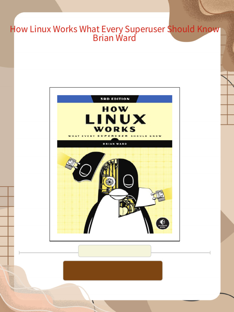 How Linux Works What Every Superuser Should Know Brian Ward - The ebook ...