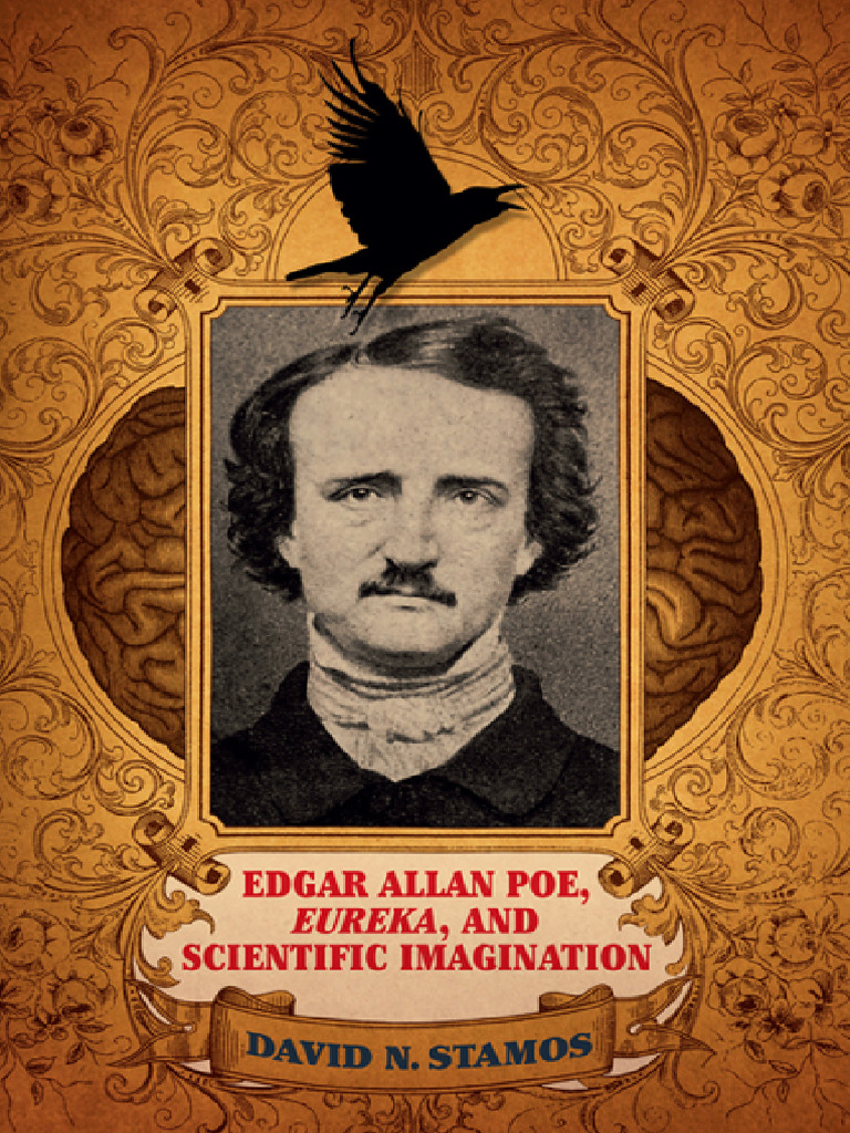 Poe, Edgar Allan_ Stamos, David N - Edgar Allan Poe, Eureka, and ...