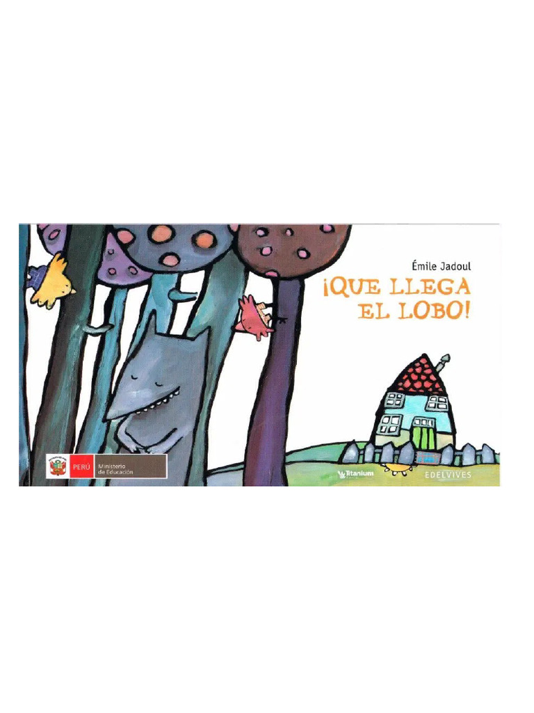 QUE LLEGA EL LOBO CUENTO | PDF