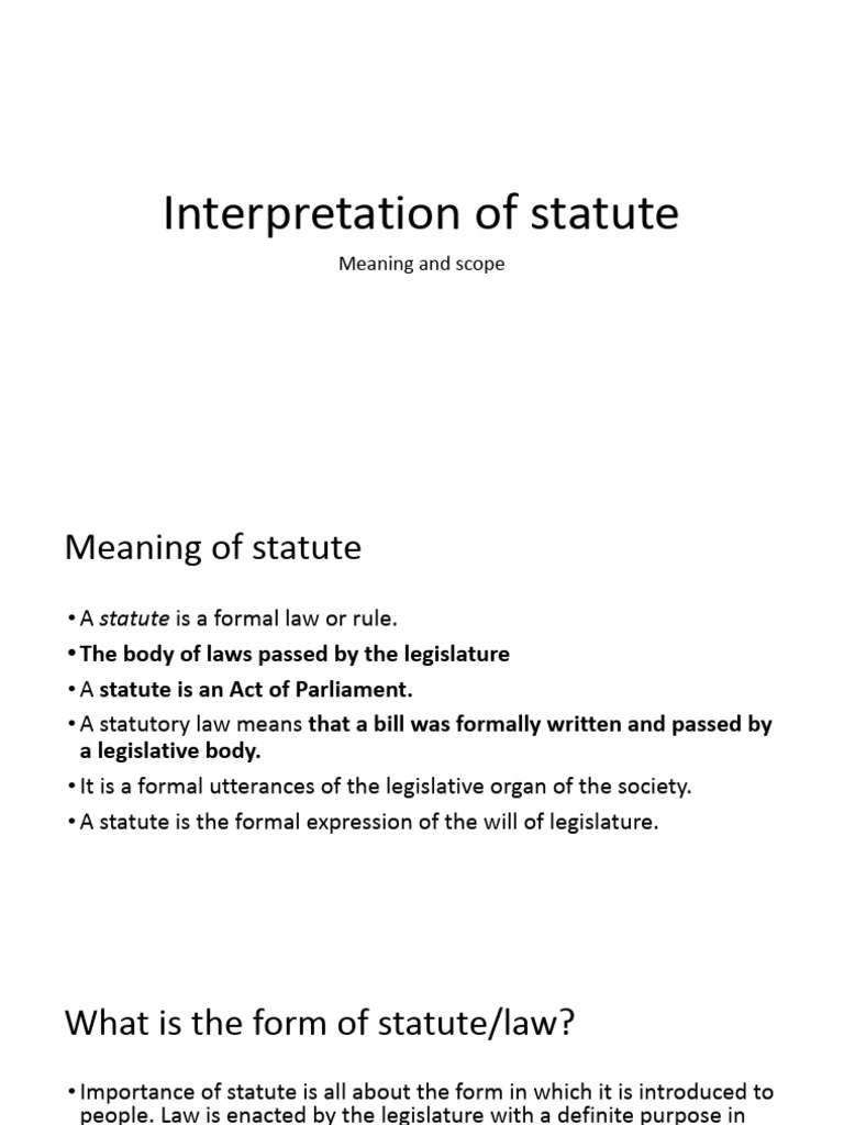 Meaning and Significance of Interpretation of Statute | PDF | Codification (Law) | Statutory ...