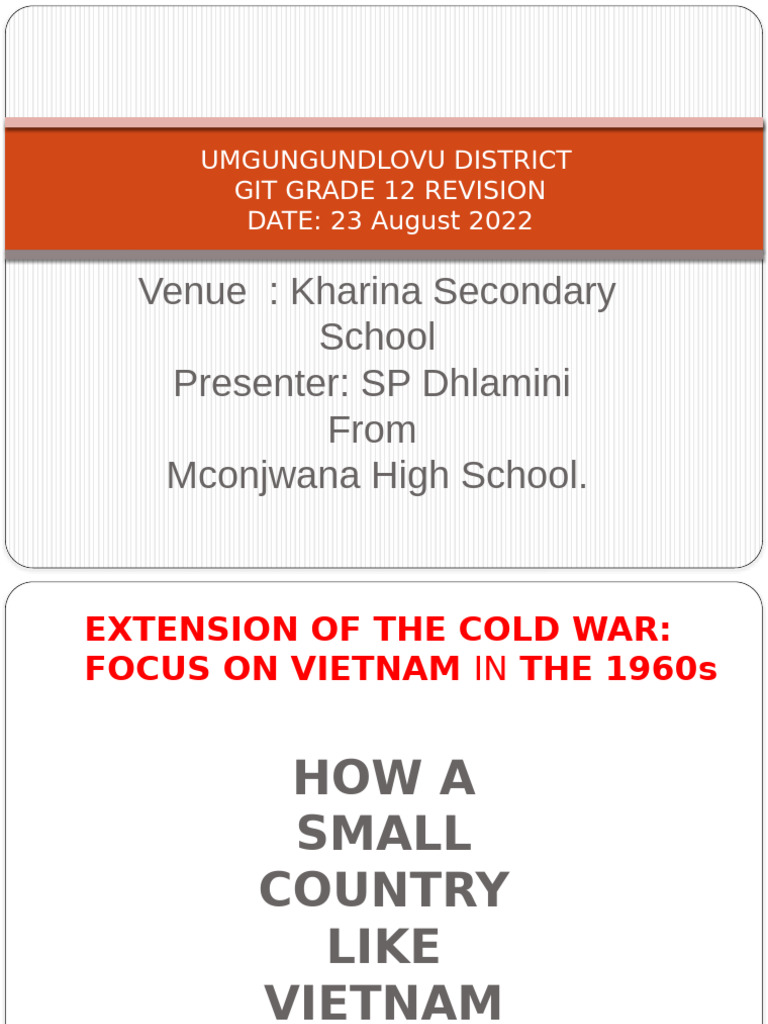 S.P Dhlamini VITENAM PRESENTATION - Kharina Secondary School 2022_084726 | PDF | Viet Cong ...