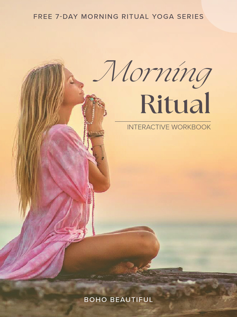 Boho Beautiful Morning Yoga Ritual | PDF | Habits | Emotions