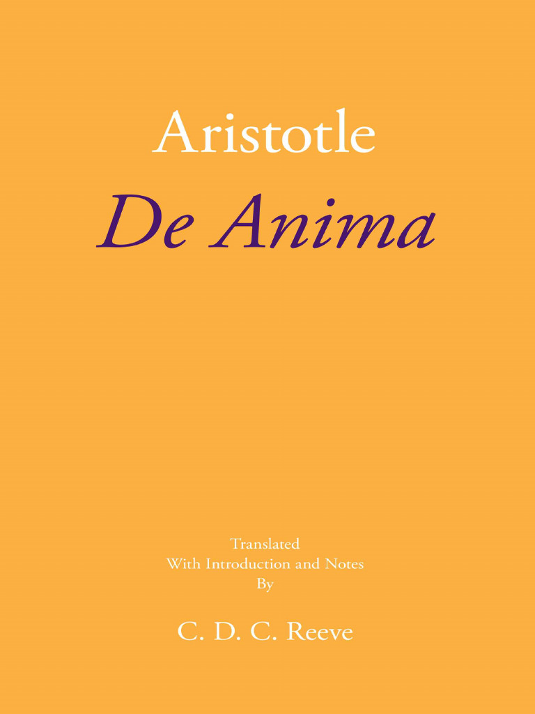 (1) Aristotle, C. D. C. Reeve - De Anima-Hackett | PDF