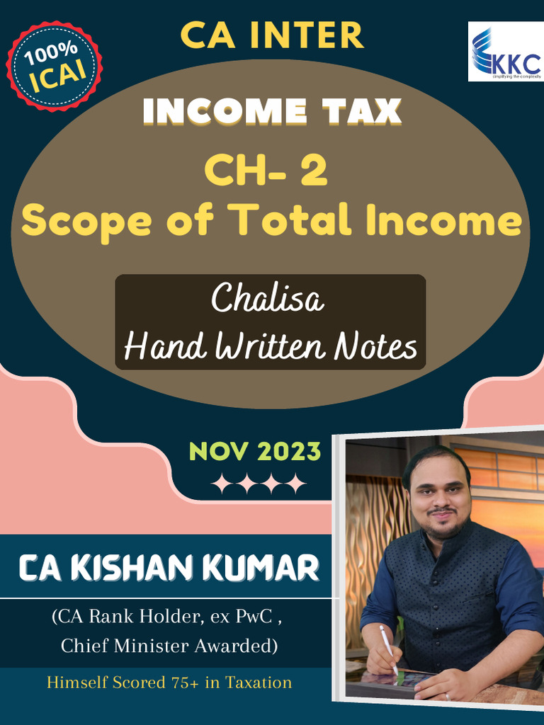 Income Tax Chalisa CH 2 Scope of Total Income Nov 23 by CA Kishan | PDF | Income | Loans