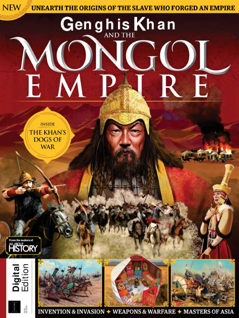 All About History Mongol Empire - 5th Edition 2023 | PDF