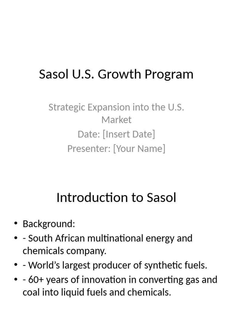 Sasol US Growth Program Presentation | PDF | Gas To Liquids | Natural Gas