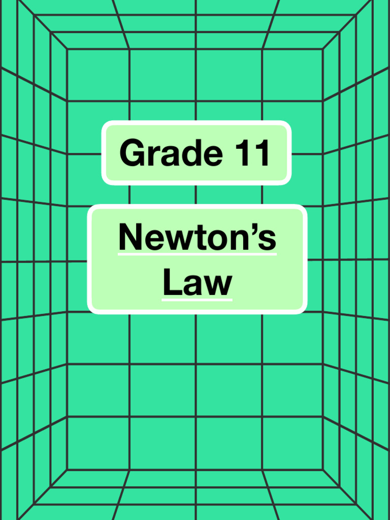 Grade 11_ Newton’s Law | PDF | Mechanics | Classical Mechanics