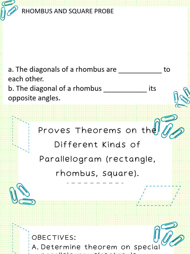 G9-Proves Theorems On The Different Kinds of Parallelogram (Rhombus and ...