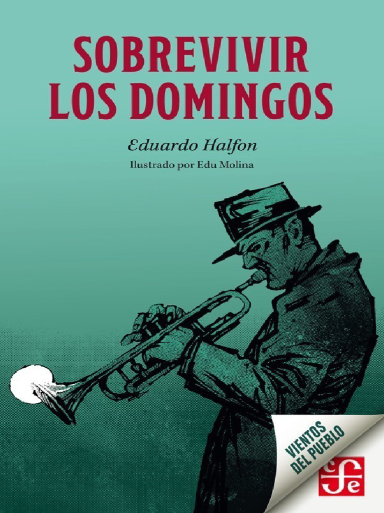 Sobrevivir Los Domingos Eduardo Halfon | PDF