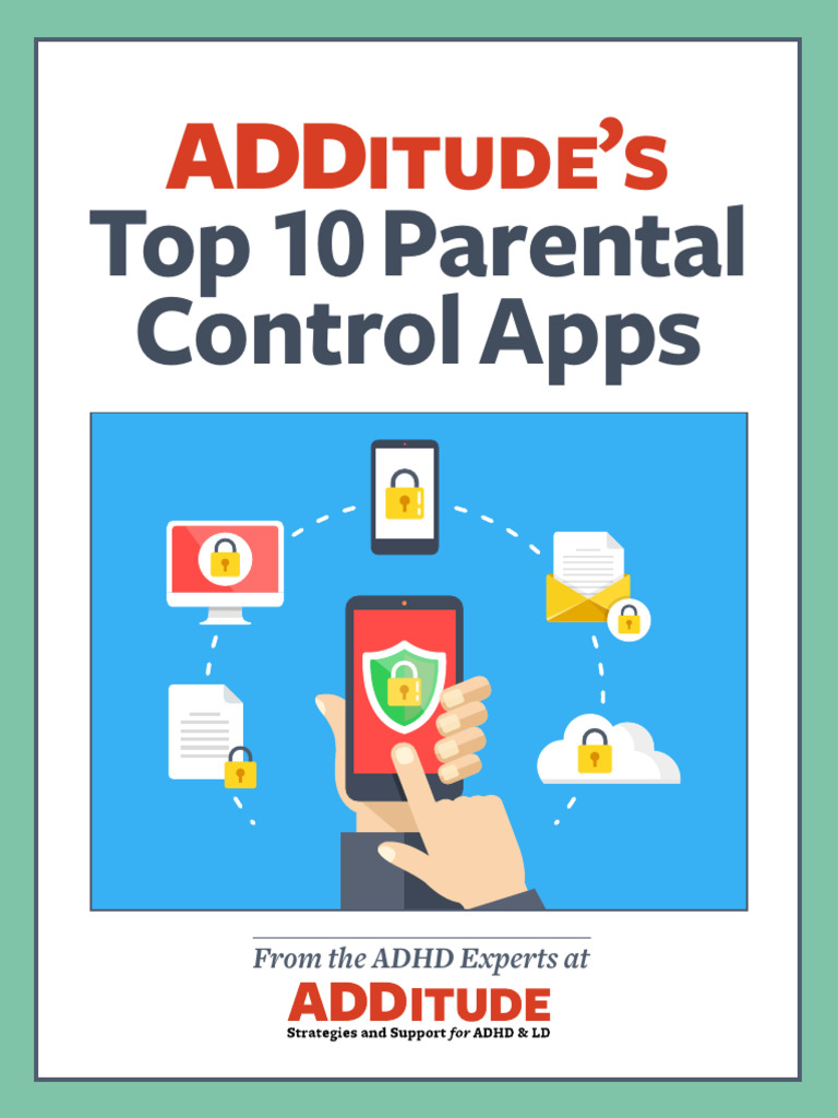 ADDitudes Top10 Parental Control Apps | PDF | Mobile App | Ios