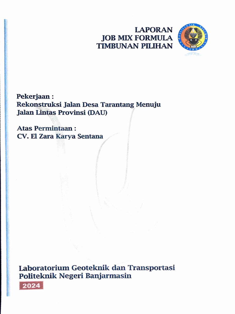 CV. El Zara Karya Sentana - JMF - Timbunan Pilihan - Rekonstruksi Jalan Desa Tarantang Menuju ...