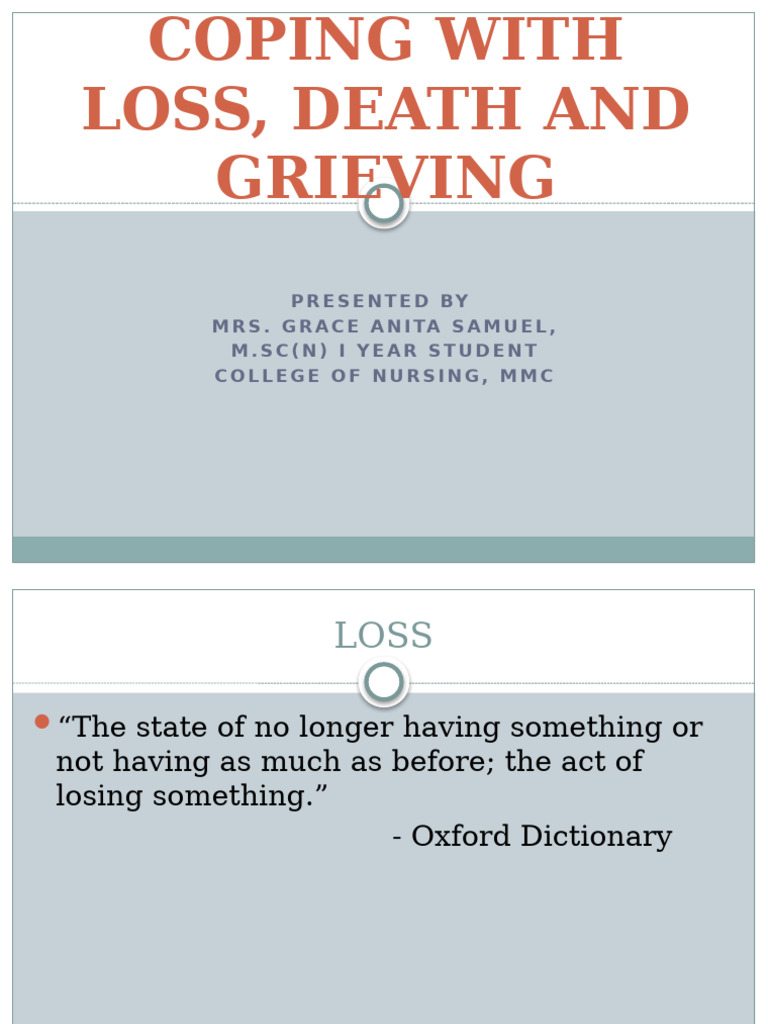 Coping With Loss, Death and Grieving | PDF | Grief | Death